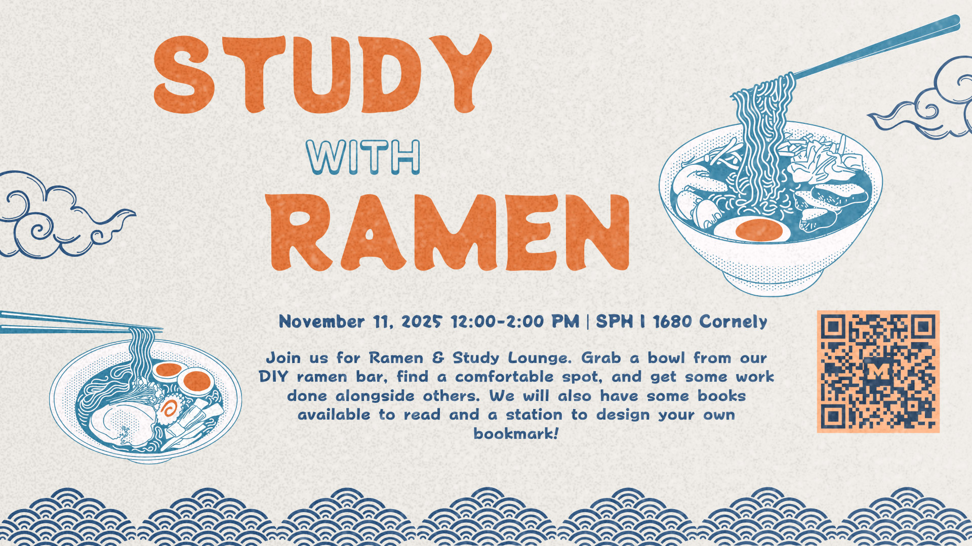 International Student Community: Study Lounge with Ramen Events | U-M ...